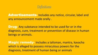 Drug and magic remedies act (1954) | PPTX