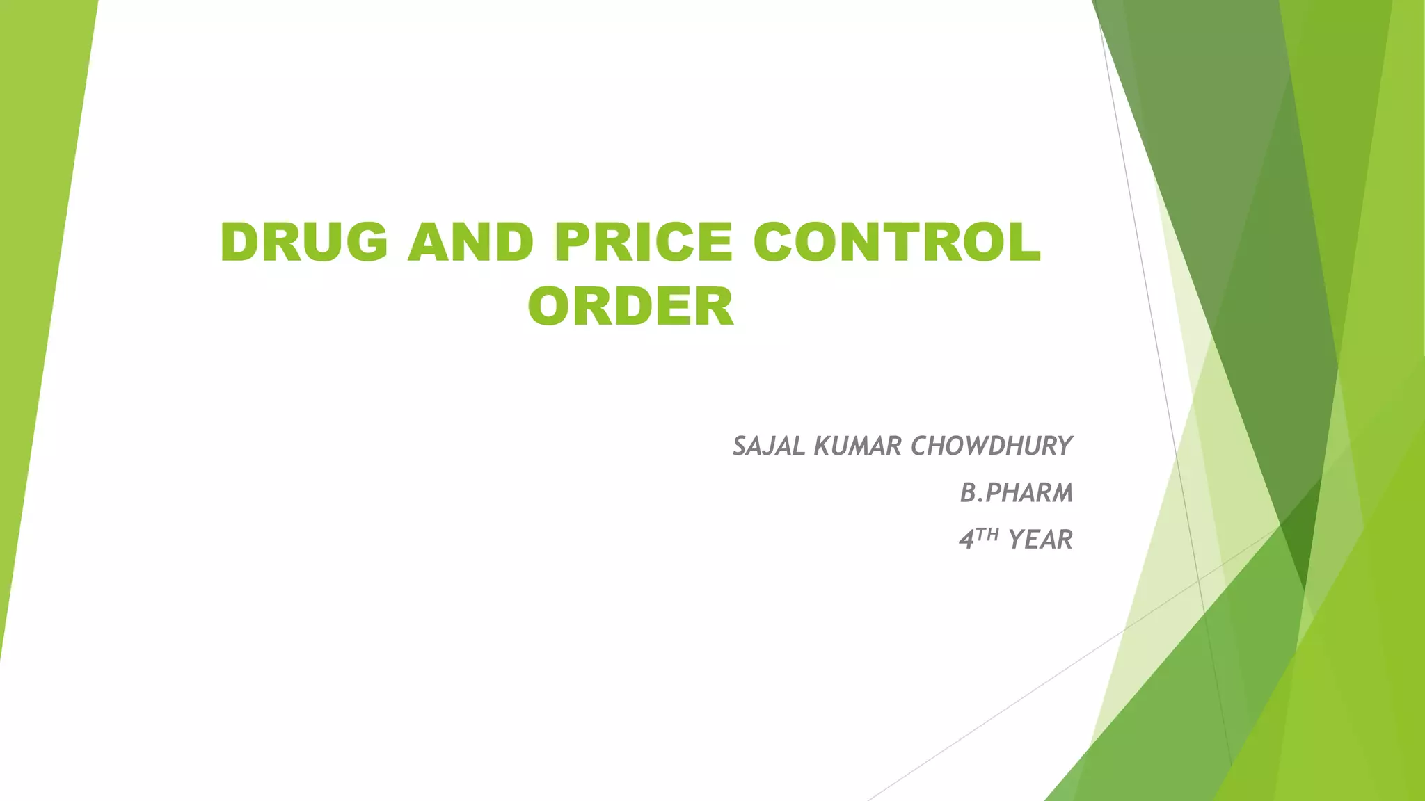 Drug and price control order | PPTX
