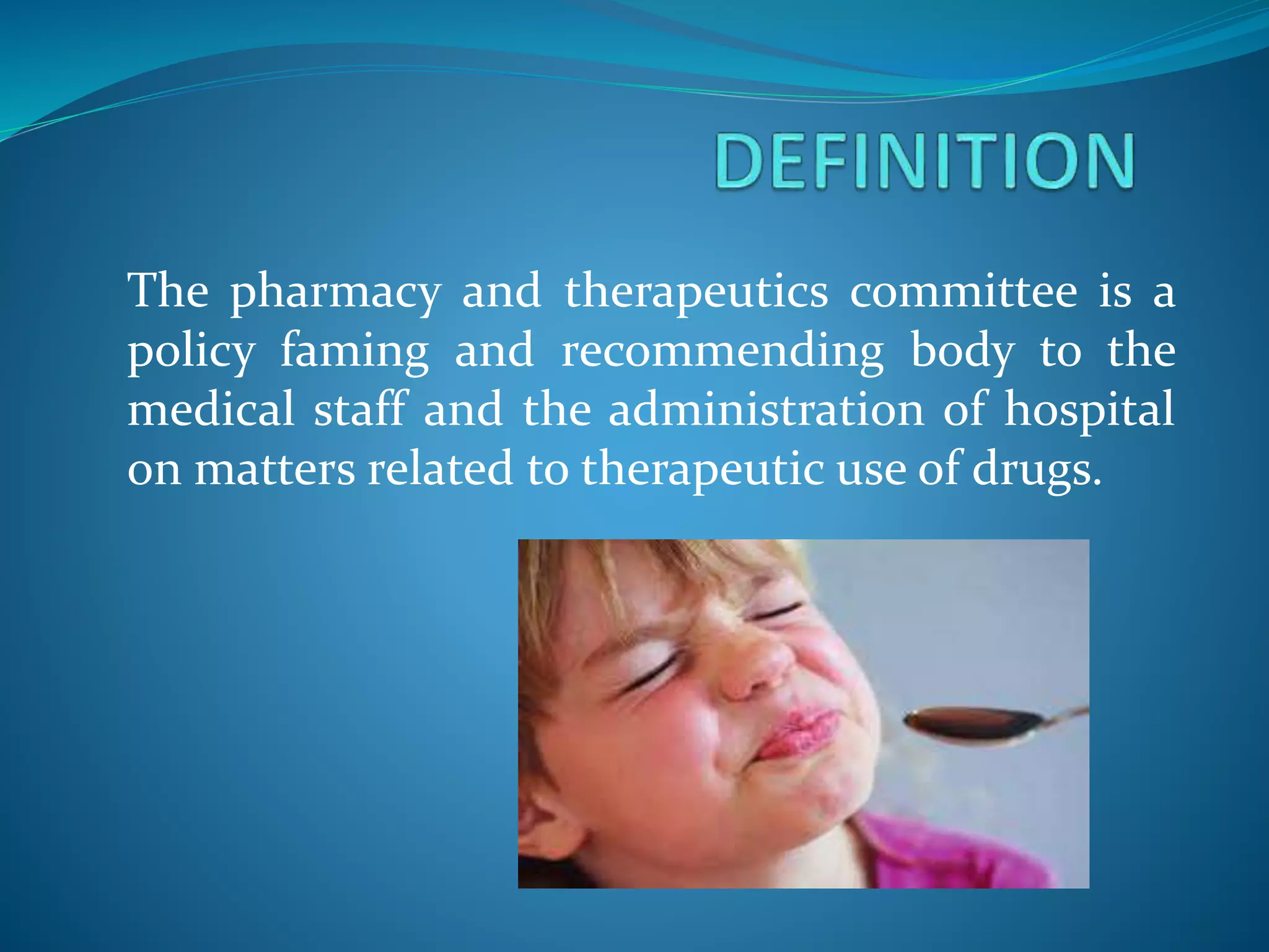 Drug and therapeutic committee | PPTX