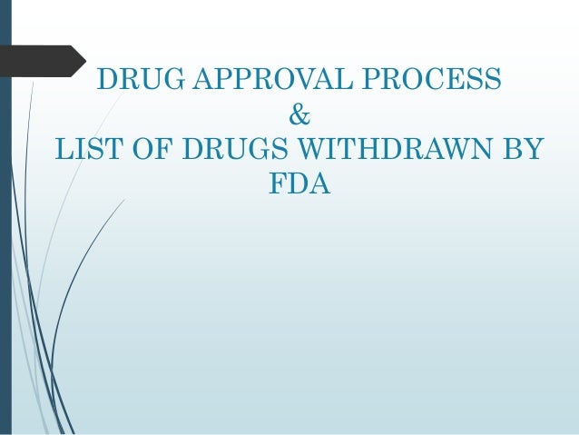 Drug approval process