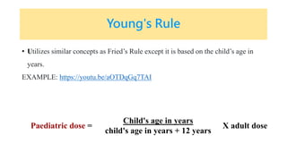 Drug dosage and IV fluid calculation for pediatric | PPTX