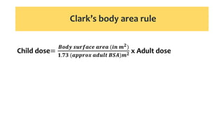 Drug dosage and IV fluid calculation for pediatric | PPTX