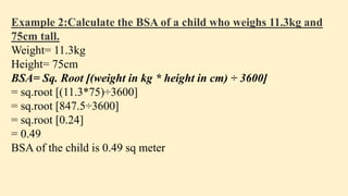 Pediatric Drug calculations |drug calculation formulas | PPTX
