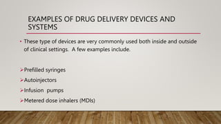 DRUG DELIVERY SYSTEMS.pptx science technology | PPTX