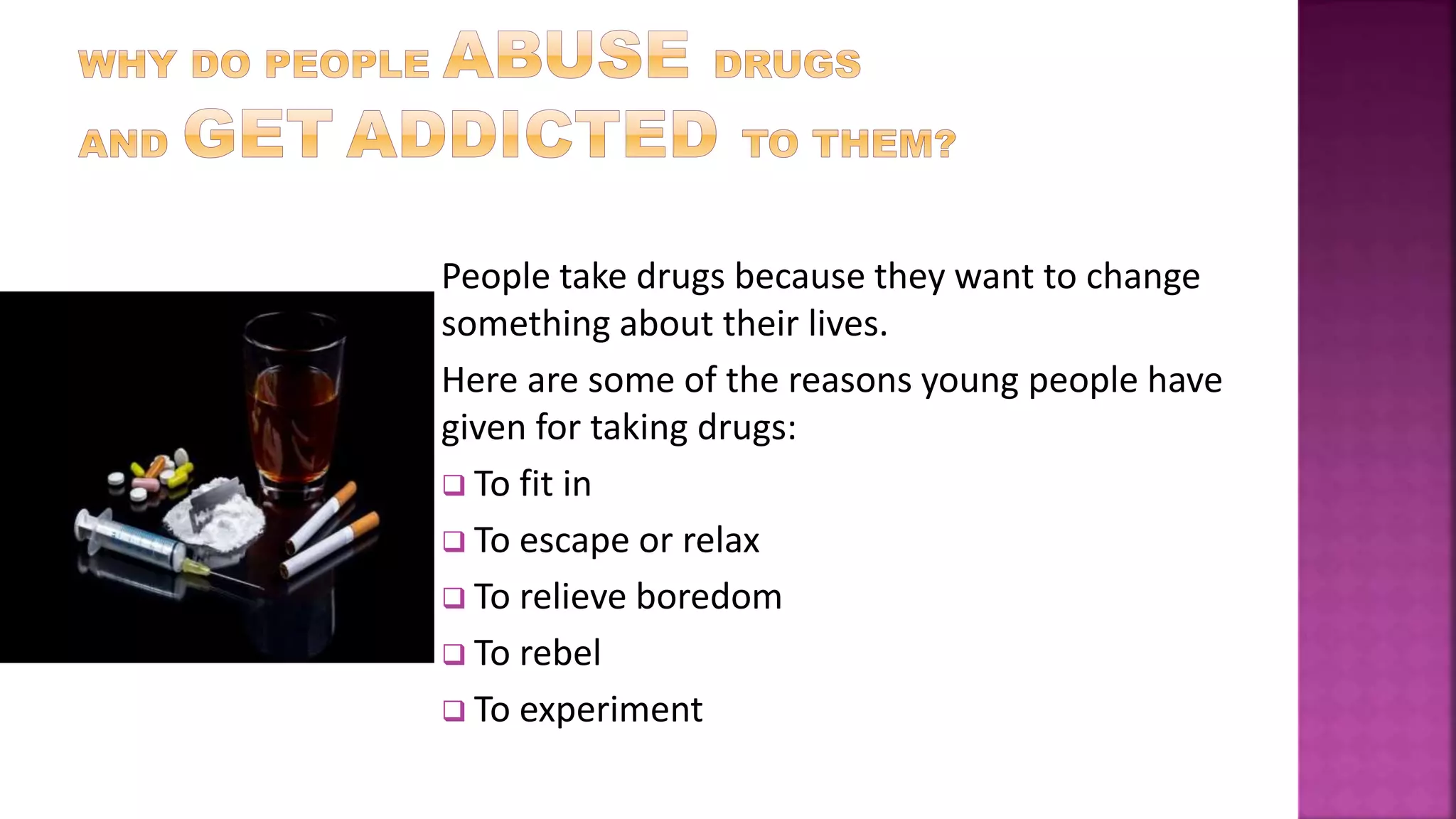 Drug dependance and abuse | PPTX