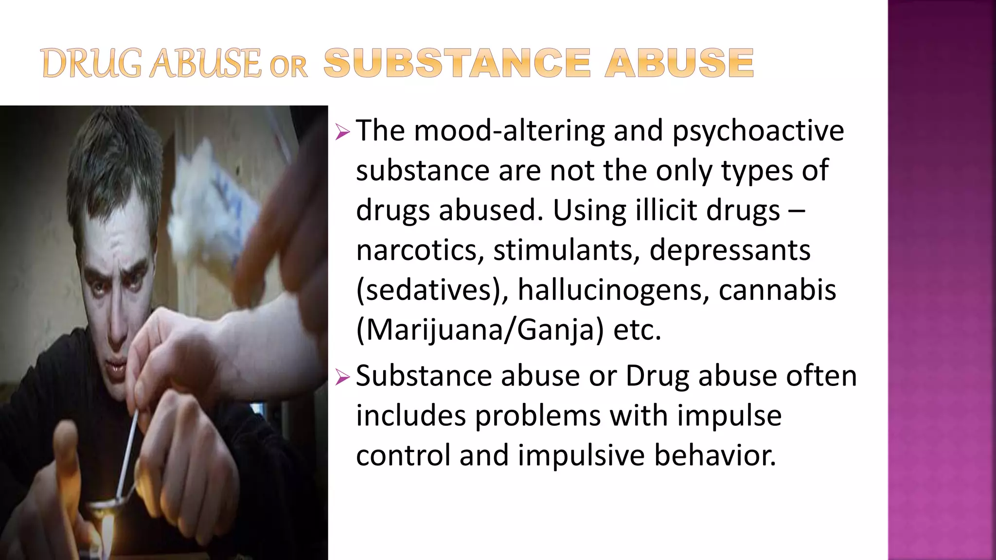 Drug dependance and abuse | PPTX