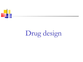 Drug design | PPT