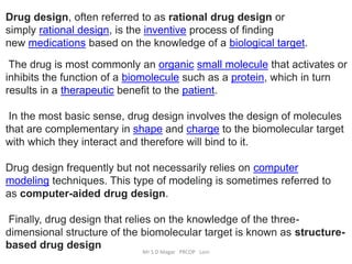 Introduction to Drug Design | PPTX