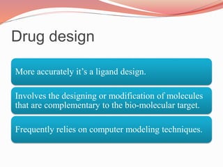 Drug designing | PPT
