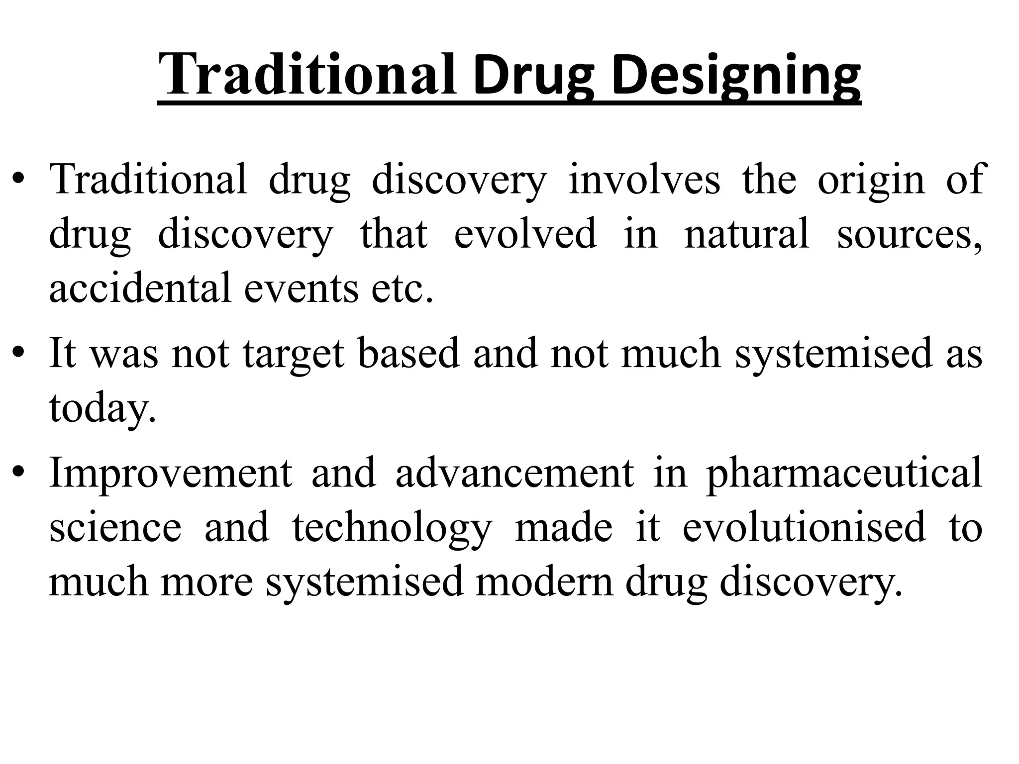 Traditional and Rational Drug Designing | PPTX