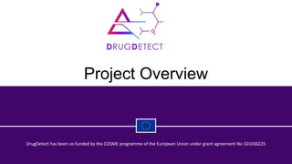 DrugDetect Project Overview | PPT