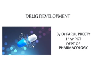 Drug development | PPTX