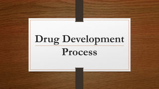Drug Development Process | PPT