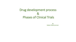 Drug development process and phases of clinical trials | PPT
