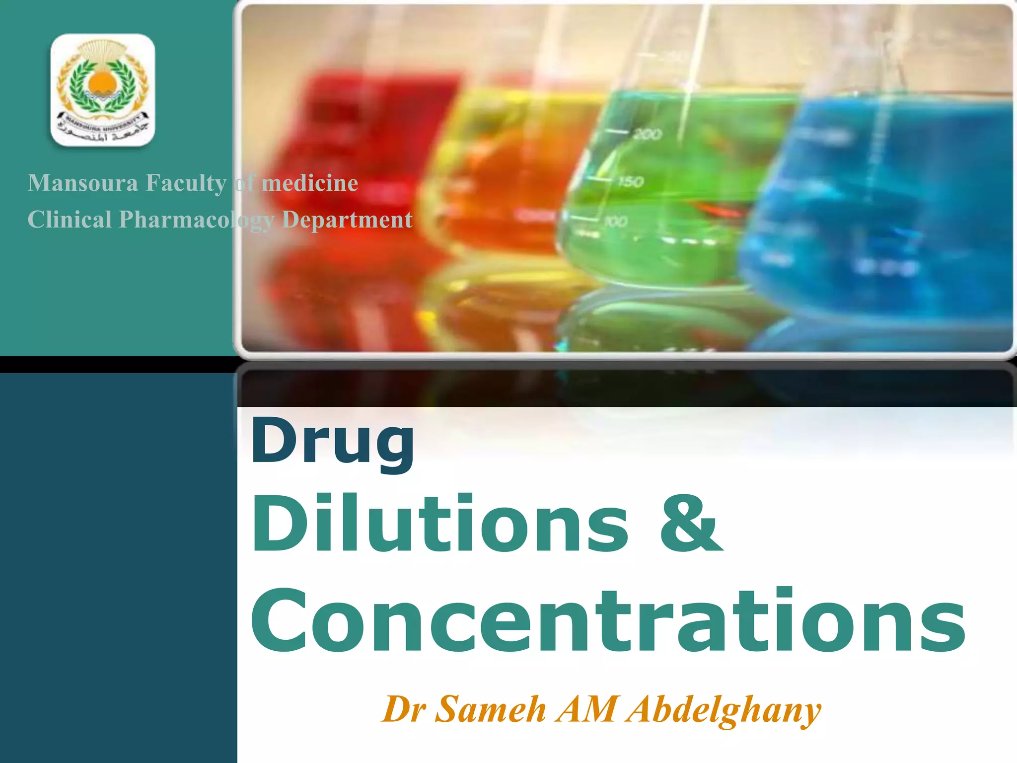 Drug dilutions & concentrations | PPTX