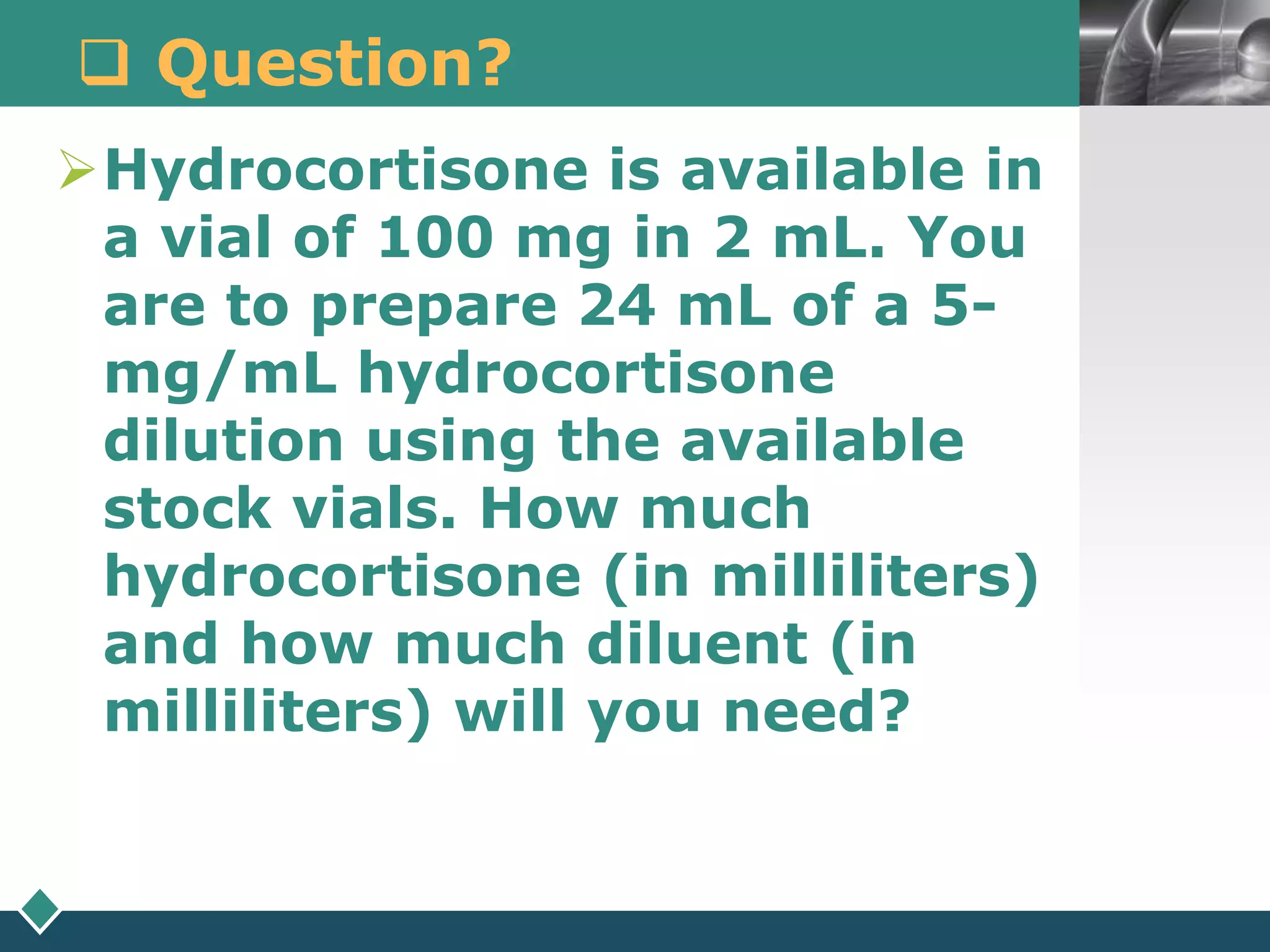 Drug dilutions & concentrations | PPTX
