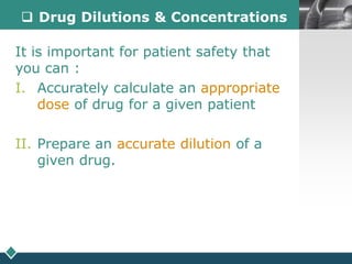 Drug dilutions & concentrations | PPTX