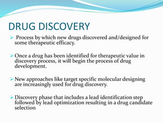 Drug discovery and development | PPTX