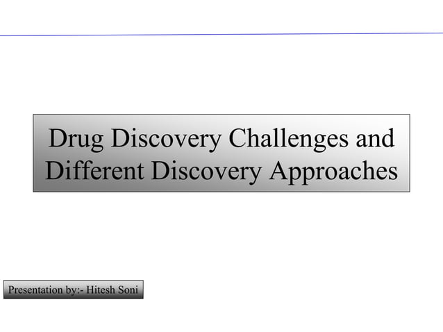 Drug discovery challenges and different discovery approaches | PDF