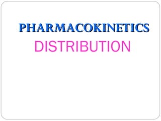 Drug distribution | PPT