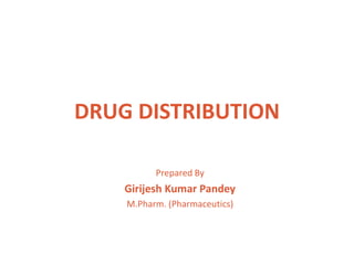 Drug Distribution | PPT