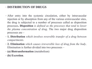 DRUG DISTRIBUTION BIOPHARMACEUTICS AND PHARMACOKINETICS | PPTX