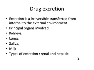 Drug distribution and excreation | PPTX