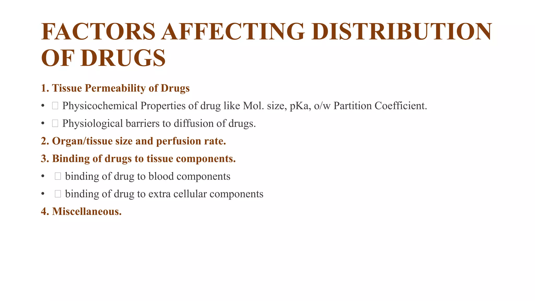 Drug distribution and factors affecting drug distribution | PPTX