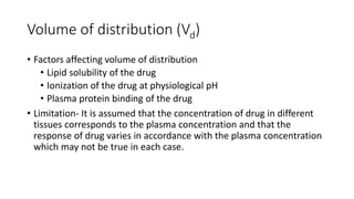 Drug distribution and its clinical significance | PPTX