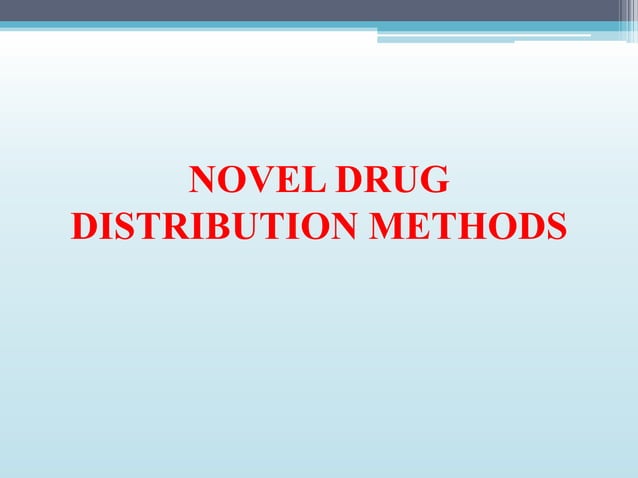 Drug Distribution Methods | PPTX