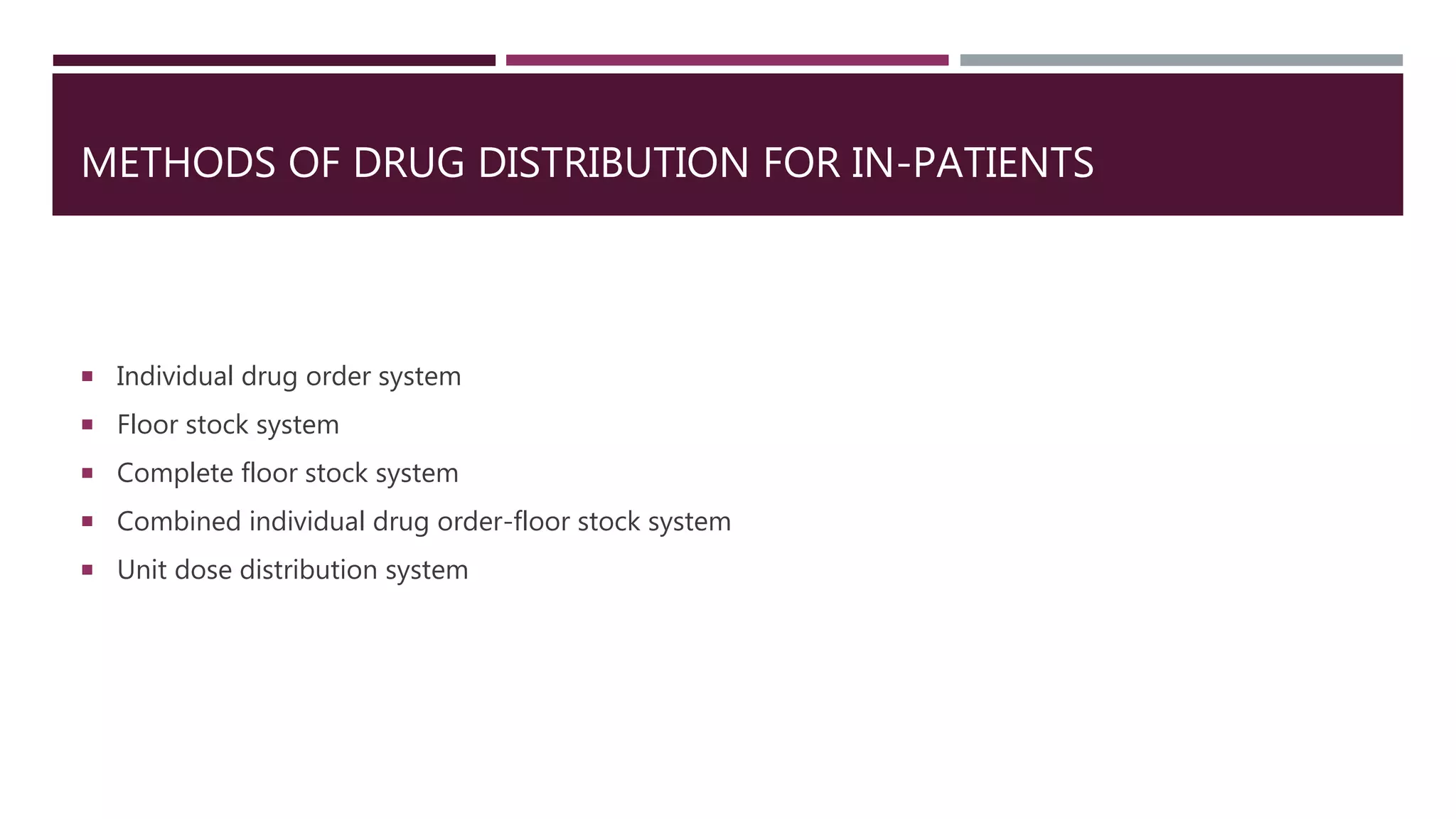 Drug distribution in Hospital Pharmacy | PPTX