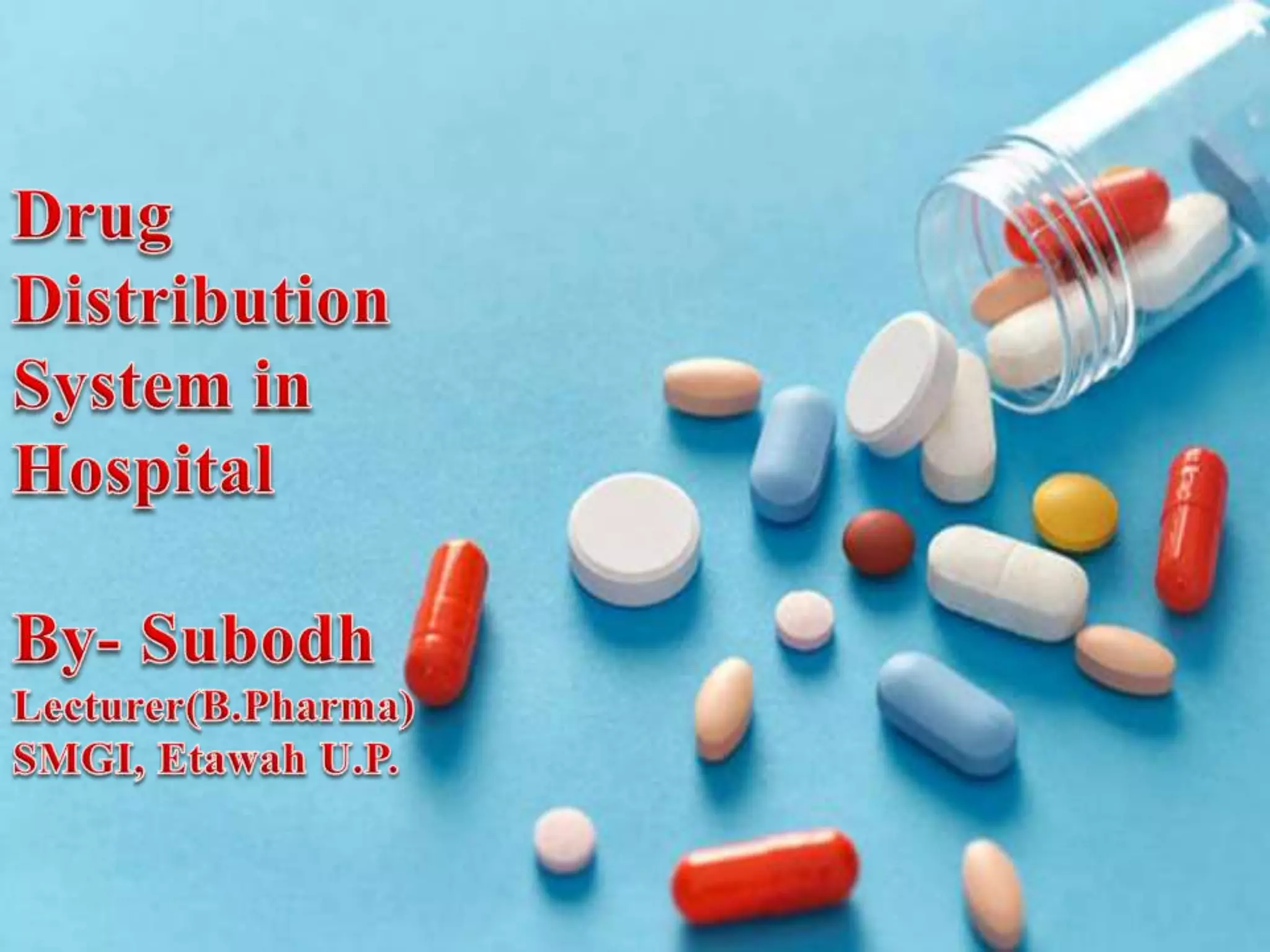 Drug distribution system in Hospital Pharmacy | PPTX