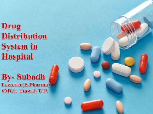 Drug distribution system in Hospital Pharmacy | PPTX | Pharmaceutical ...