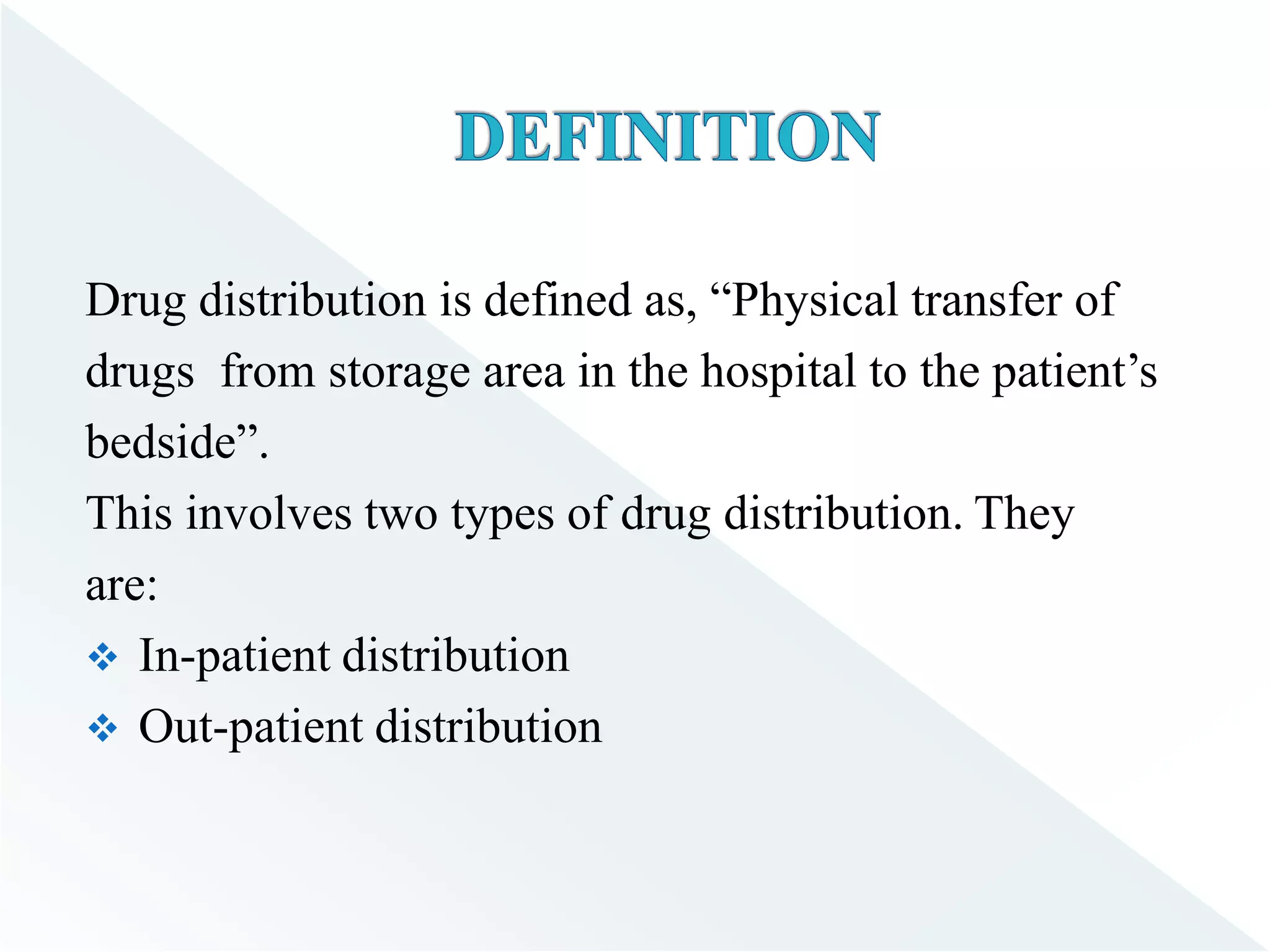 Drug distribution system in hospital | PPTX