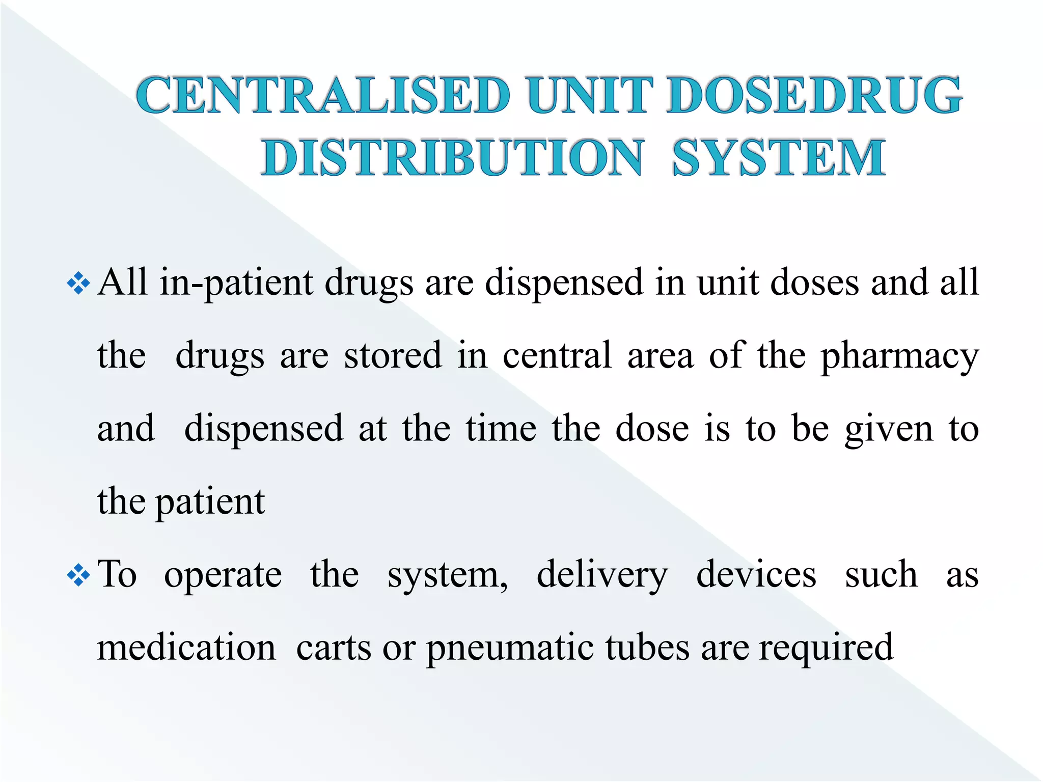 Drug distribution system in hospital | PPTX