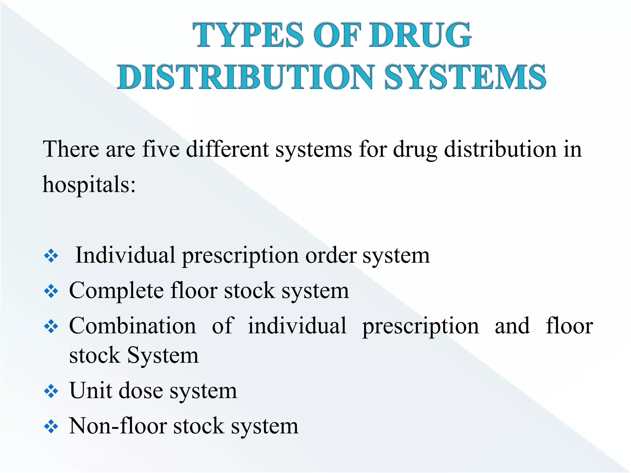 Drug distribution system in hospital | PPTX