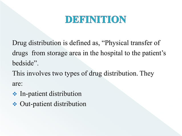 Drug distribution system in hospital | PPTX
