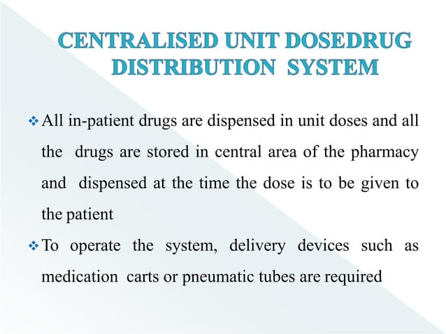 Drug distribution system in hospital | PPTX