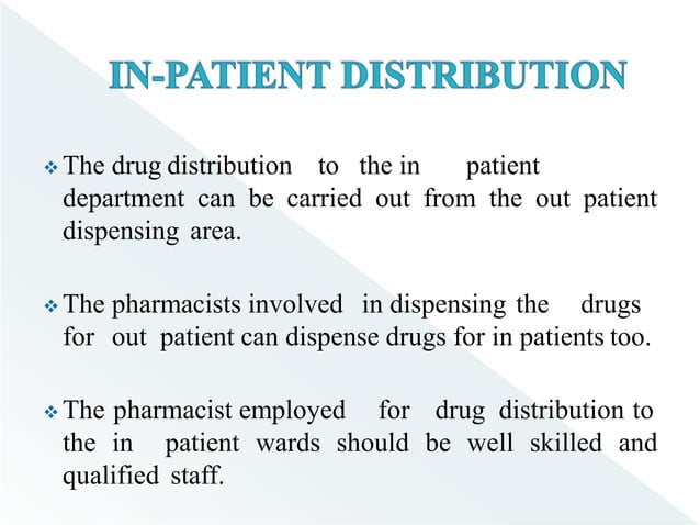 Drug distribution system in hospital | PPTX