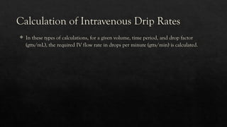 Drug Dosage & IV Rates Calculations.pptx