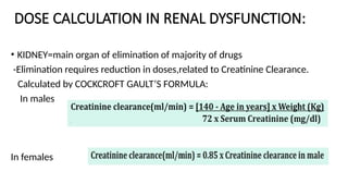 DRUG DOSAGE renal dysfunction for children, elderly PPT.pptx