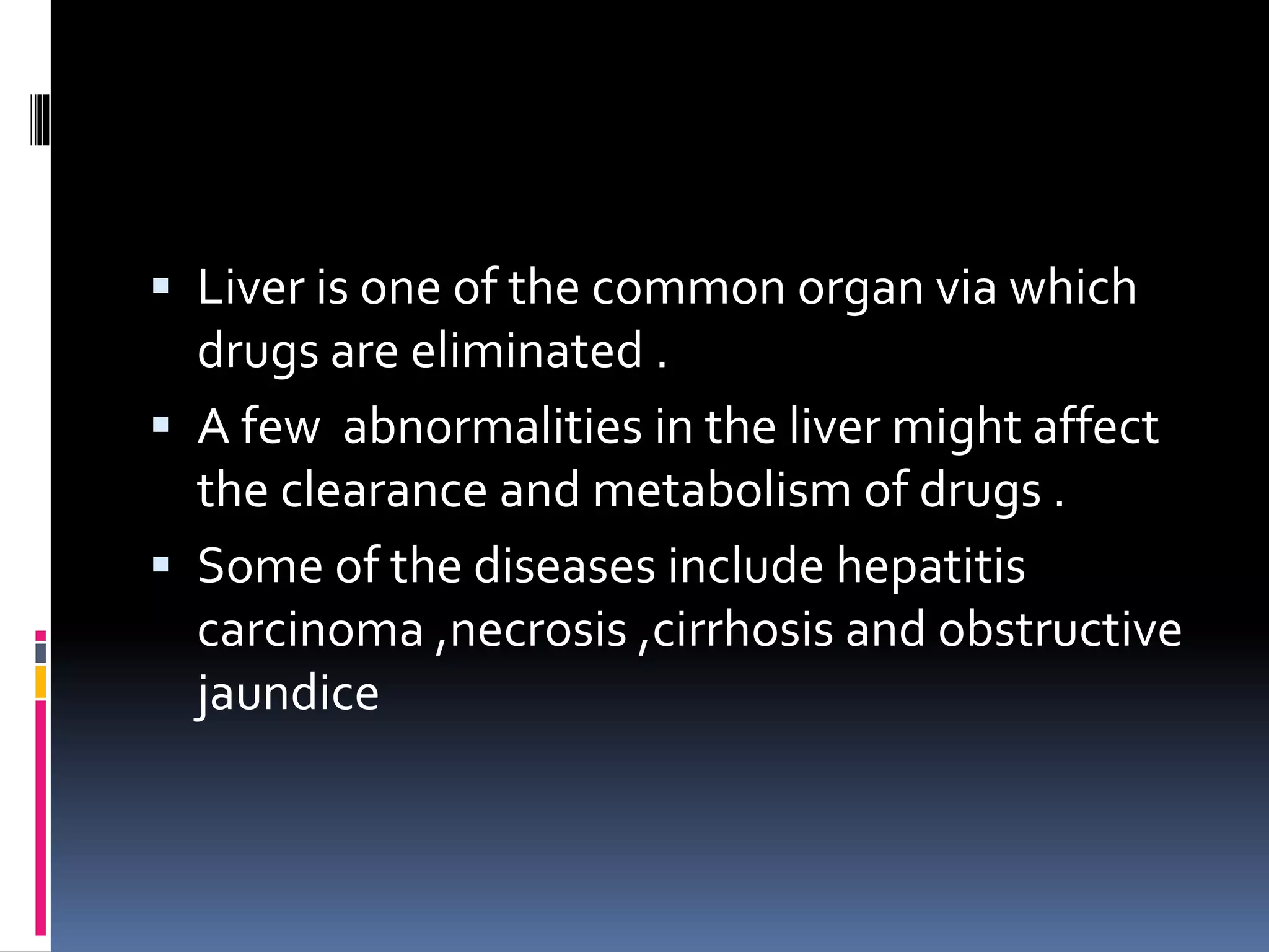 Drug dose adjustment for liver diseases | PPTX