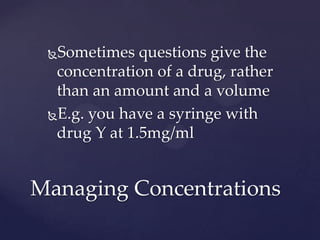 Drug dose calculations | PPTX