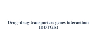 Drug drug gene interactions | PPTX