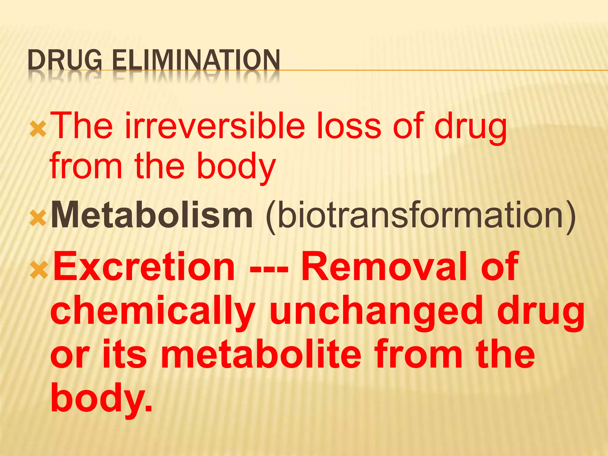 Drug Elimination | PPTX