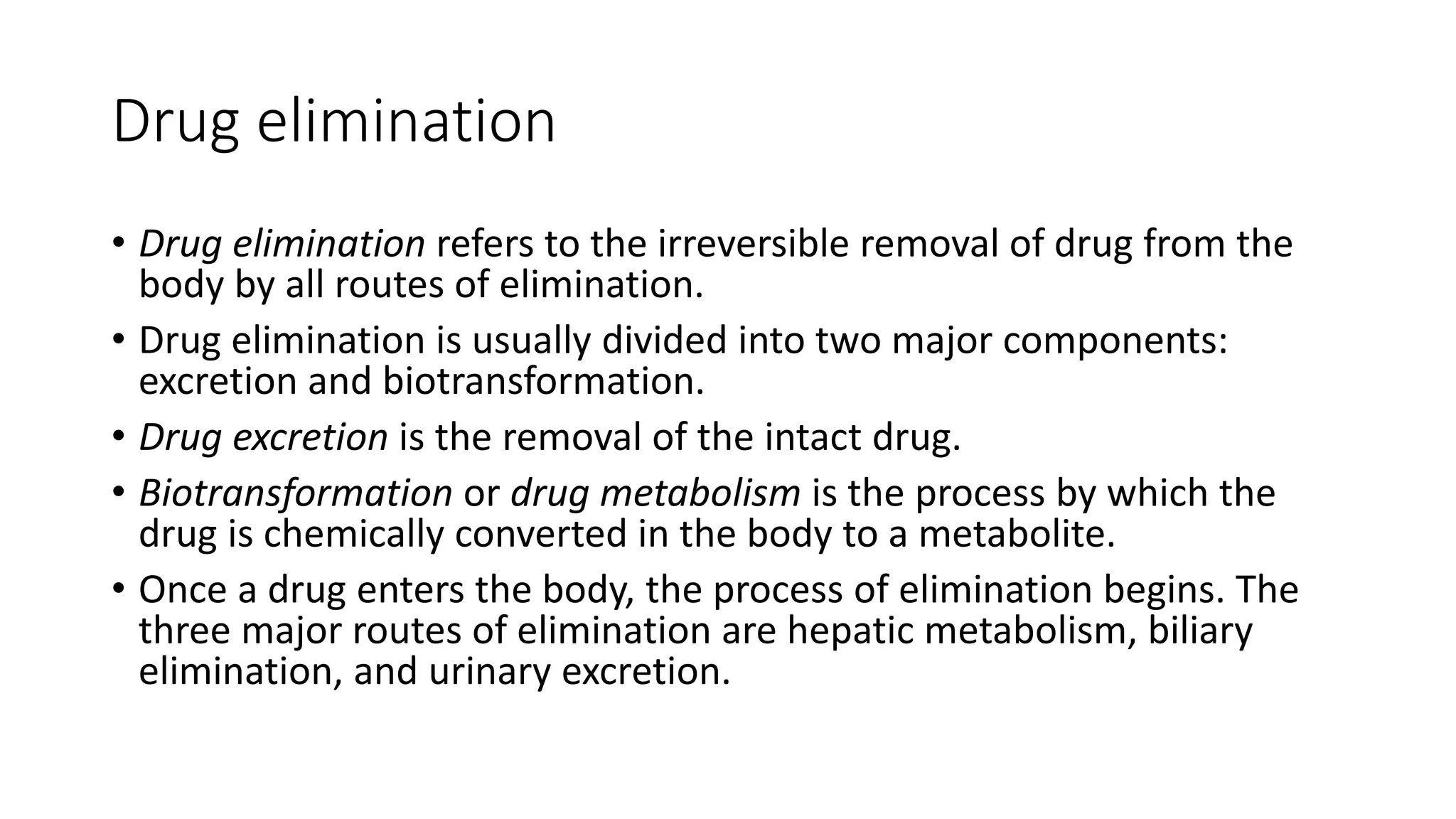 Drug elimination(drug sclearance).pptxss | PPTX