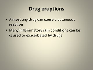 Drug eruptions | PPTX