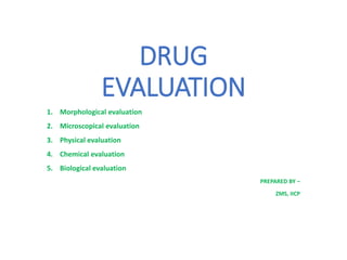 Drug evaluation | PPTX
