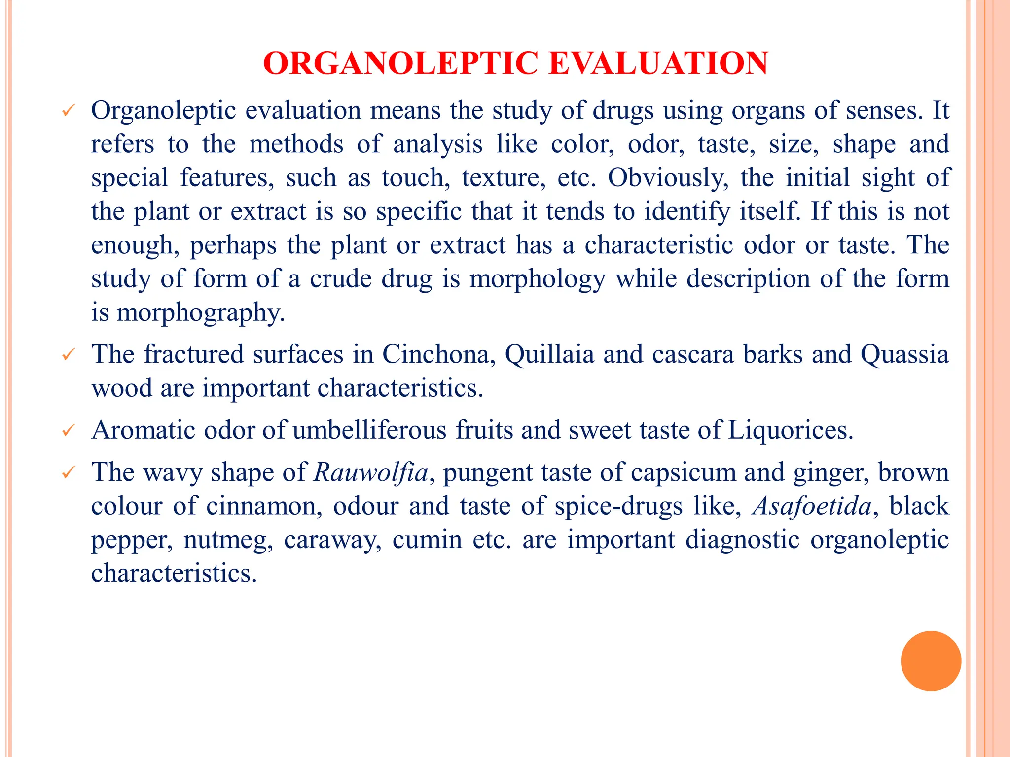 Drug evaluation– Organoleptic, Microscopic, Chemical, Biological | PDF