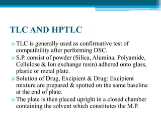 Drug excepients compatability studies | PPTX